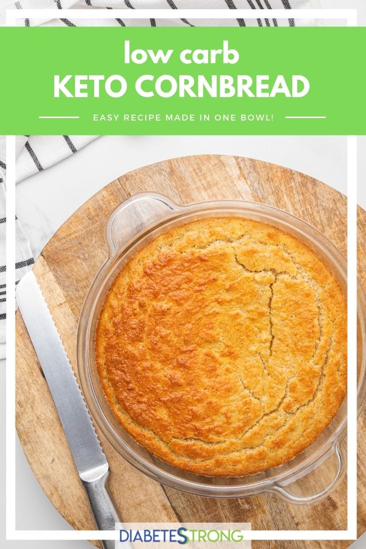 Low-Carb Cornbread - Diabetes Strong