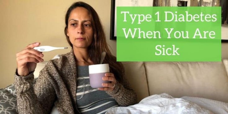 Type 1 Diabetes When You Are Sick with a Cold, Flu, or Stomach Virus ...